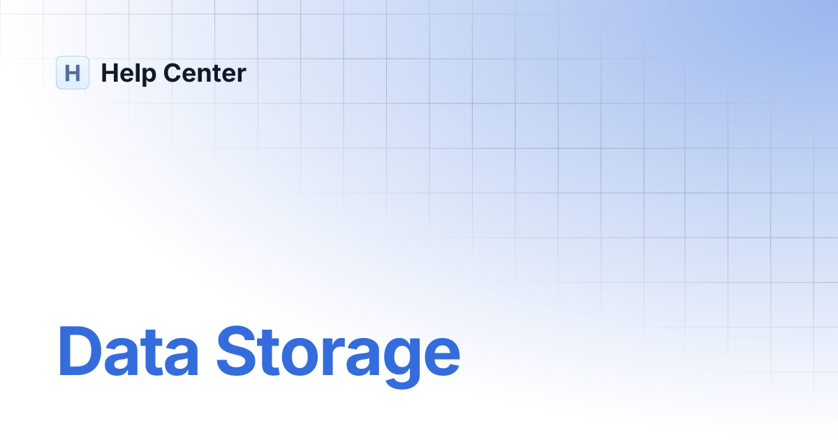 Data Storage | Help Center