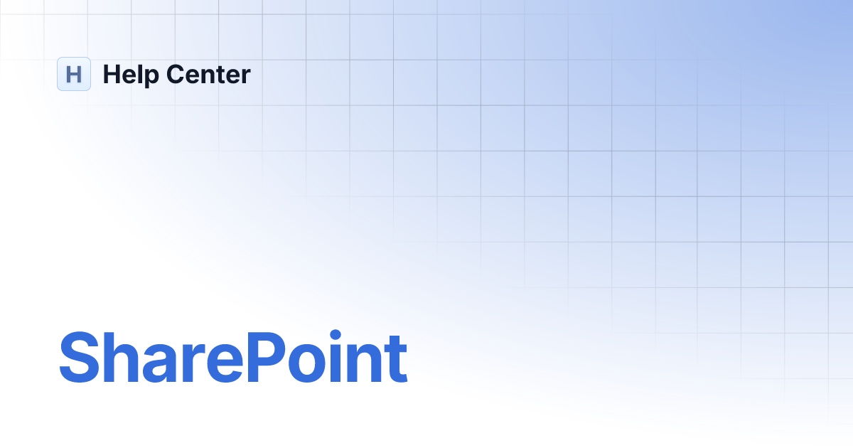 SharePoint | Help Center