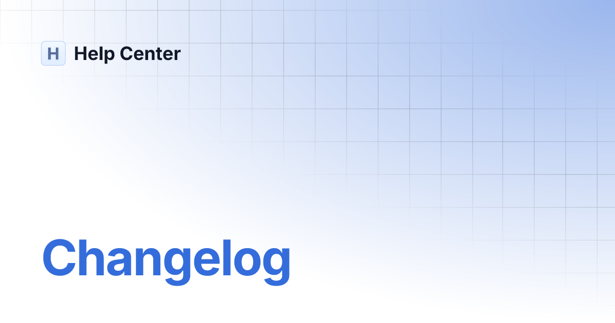 Changelog | Help Center